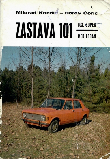 Zastava 101 - lux, super, mediteran