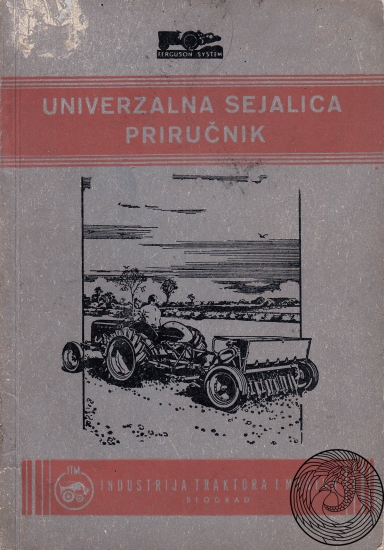 Fergusonova univerzalna sejalica sa uređajem za rasturanje veštačkog đubriva