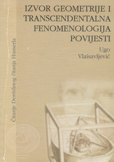 Izvor geometrije transcedentalna fenomenologija povijesti