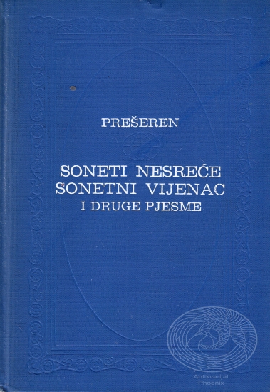 Soneti nesreće - Sonetni vijenac i druge pjesme