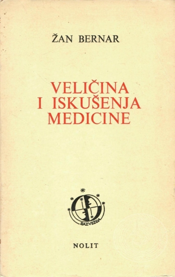 Veličina i iskušenja medicine