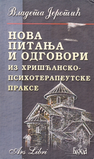 Nova pitanja i odgovori iz hrišćansko-psihoterapeutske prakse