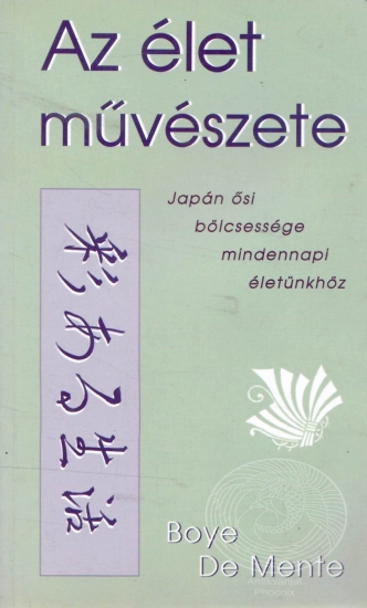 Az élet művészete - Japán ősi bölcsessége