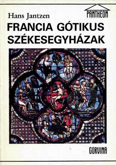 Francia gótikus székesegyházak: Chartres, Reims, Amiens