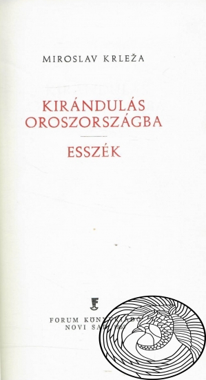 Kirándulás Oroszországba / Esszék