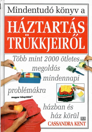 Mindentudó könyv a háztartás trükkjeiről