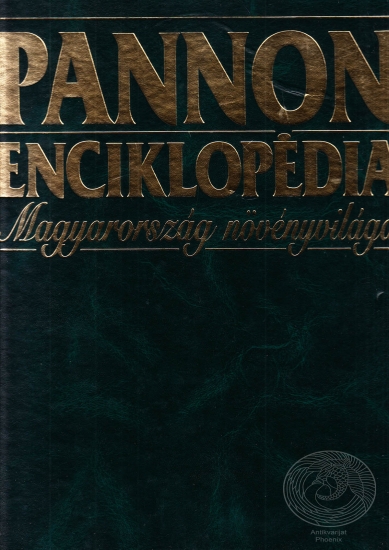 Pannon enciklopédia - Magyarország növényvilága