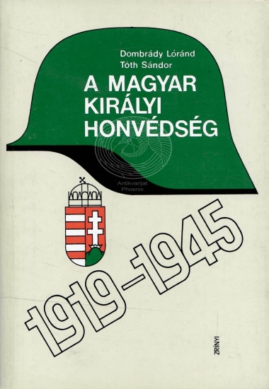 A magyar királyi honvédség 1919-1945