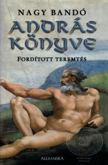 András könyve - Fordított teremtés
