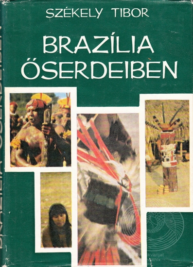 Brazília őserdeiben