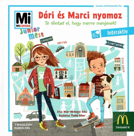 Dóri és Marci nyomoz: Te döntsd el, hogy merre menjenek!