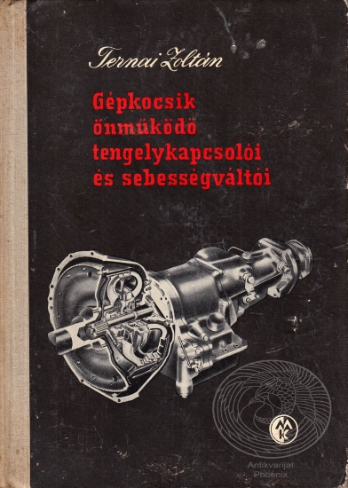 Gépkocsik önműködő tengelykapcsolói és sebességváltói