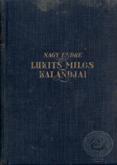 Lukits Milos kalandjai