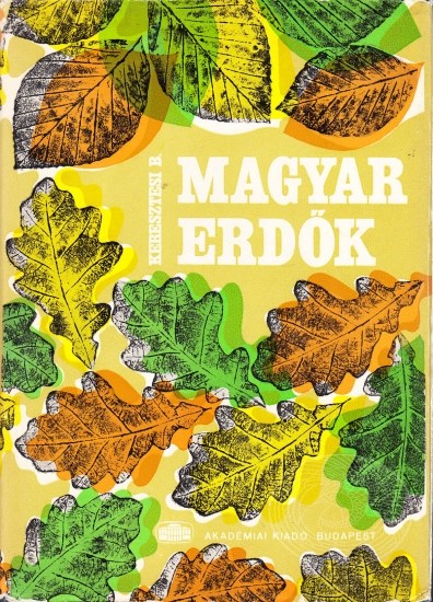 Magyar erdők - Jóléti erdőgazdálkodás