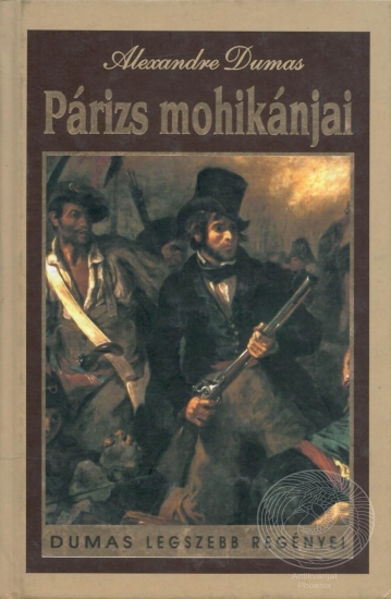 Párizs mohikánjai I-II.