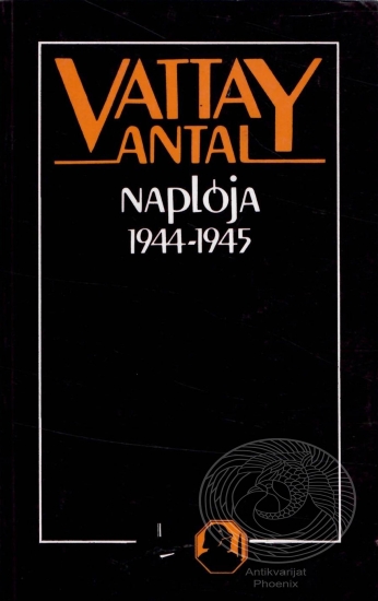 Vattay Antal naplója 1944-1945