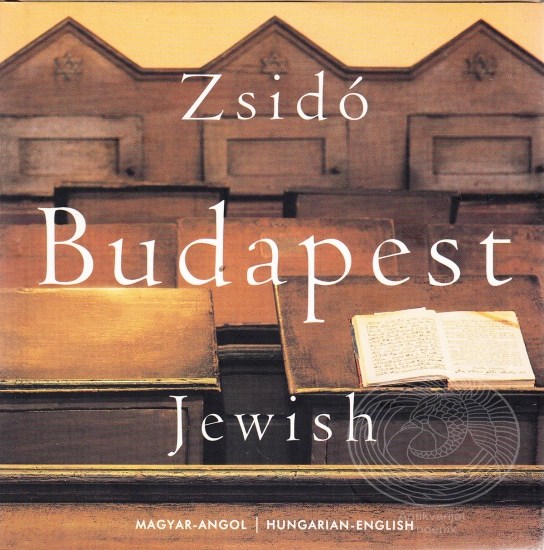 Zsidó Budapest / Jewish Budapest