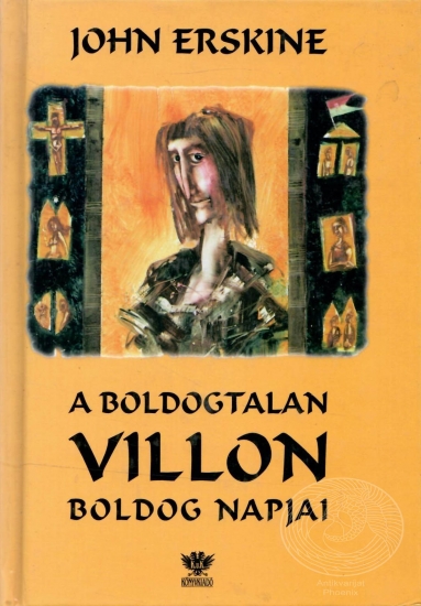 A boldogtalan Villon boldog napjai