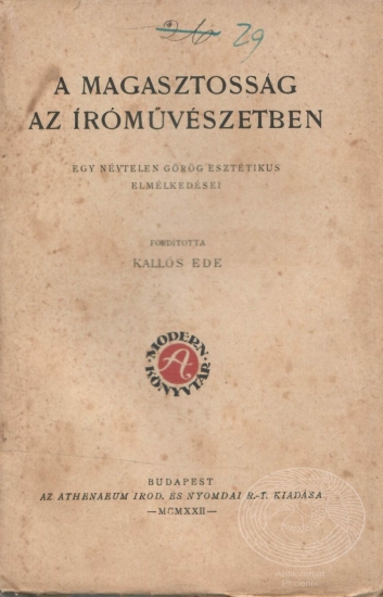 A magasztosság az íróművészetben (Egy névtelen görög esztétikus elmélkedései)