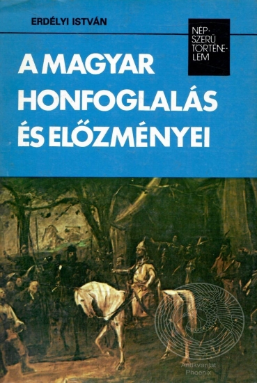 A magyar honfoglalás és előzményei