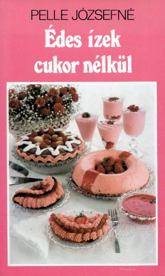 Édes ízek cukor nélkül