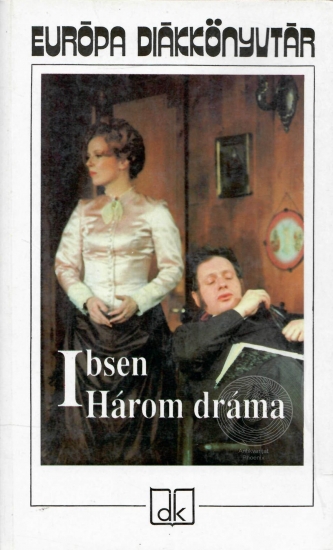 Ibsen: Három dráma