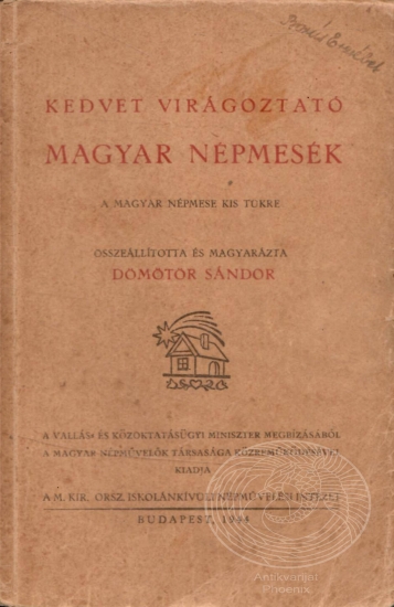 Kedvet virágoztatú magyar népmesék: A magyar népmese kis tükre
