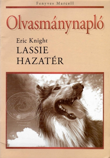 Lassie hazatér - olvasmánynapló