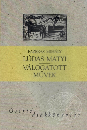Lúdas Matyi / Válogatott művek