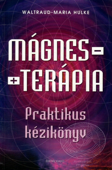 Mágnesterápia - Praktikus kézikönyv