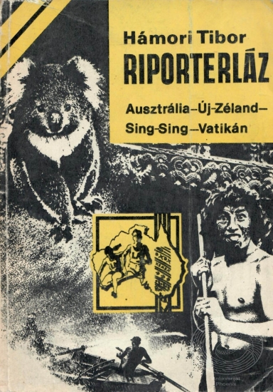 Riporterláz (Ausztrália – Új-Zéland – Sing-Sing – Vatikán)