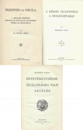 Tehetség és iskola / A kérdés jelentősége a nevelőtanitásban / Öntevékenységre és önállóságra való nevelés
