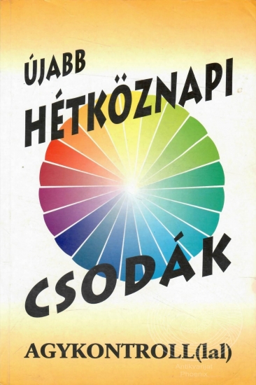 Újabb hétköznapi csodák - Agykontroll(lal)