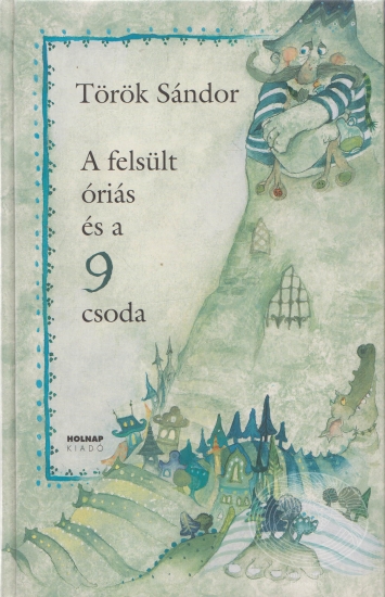 A felsült óriás és a 9 csoda