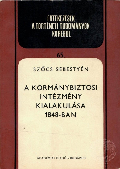 A kormánybiztosi intézmény kialakulása 1848-ban