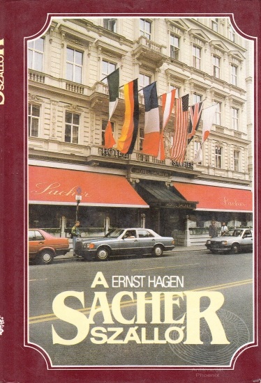 A Sacher szálló (Agyaidban hált Ausztria)