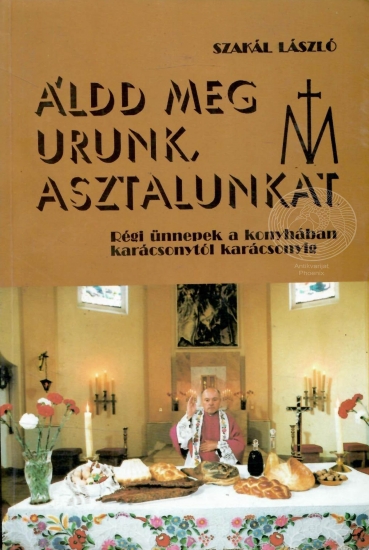 Áldd meg urunk, asztalunkat