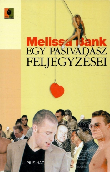 Egy pasivadász feljegyzései