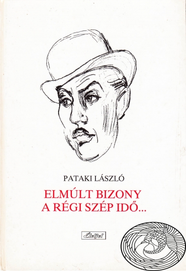 Elmúlt bizony a régi szép idő . . .