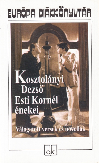 Esti Kornél énekei