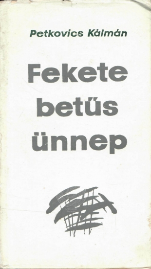Fekete betűs ünnep (Tudósítás egy bácskai faluból.)