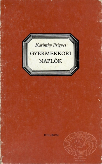 Gyermekkori naplók I-III