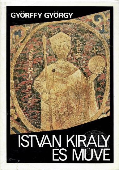 István Király és műve