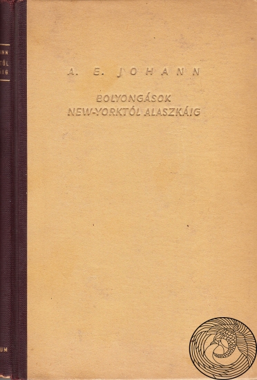 Bolyongások New Yorktól Alaskáig