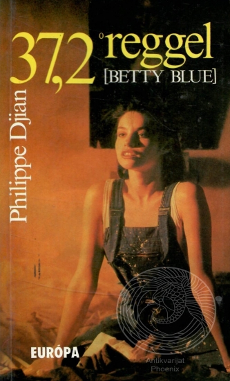 37,2° reggel (Betty Blue)