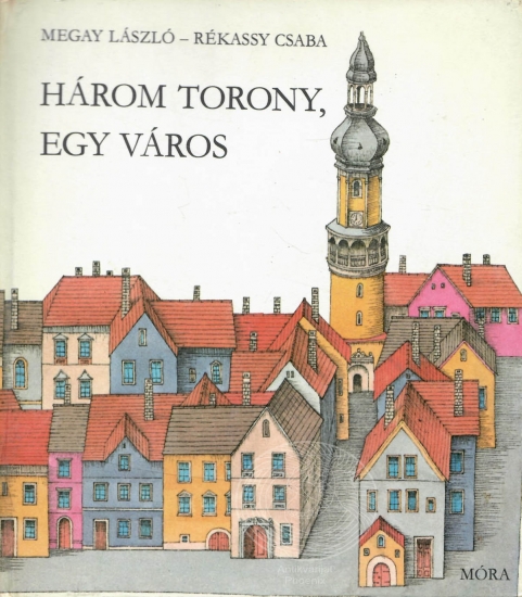 Három torony, egy város