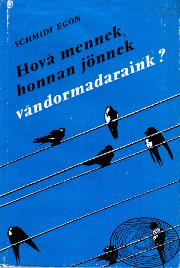 Hová mennek honnan jönnek vándormadaraink ?