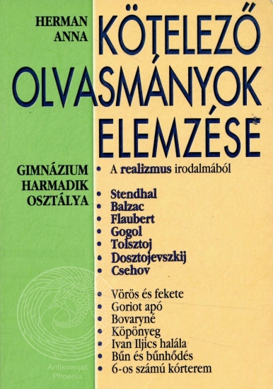 Kötelező olvasmányok elemzése - A realizmus irodalmából/Gimnázium harmadik osztálya