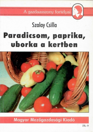 Paradicsom, paprika, uborka a kertben