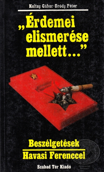 "Érdemei elismerése mellett..."- Beszélgetések Havasi Ferenccel